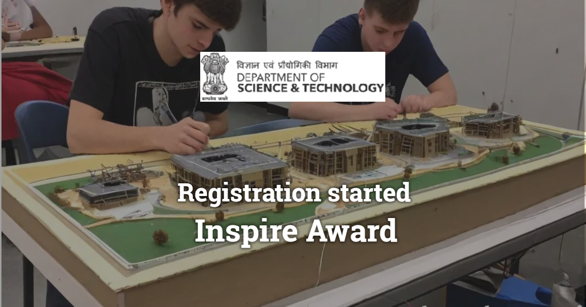 Inspire Award 2024-25 : Registration online for class 6th to 10th students