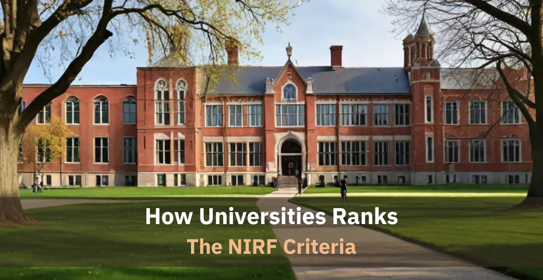 How is Your University Ranked? Understanding the NIRF Ranking Criteria