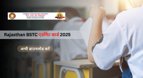 Rajasthan BSTC Admit Card 2025: Released, Download Now
