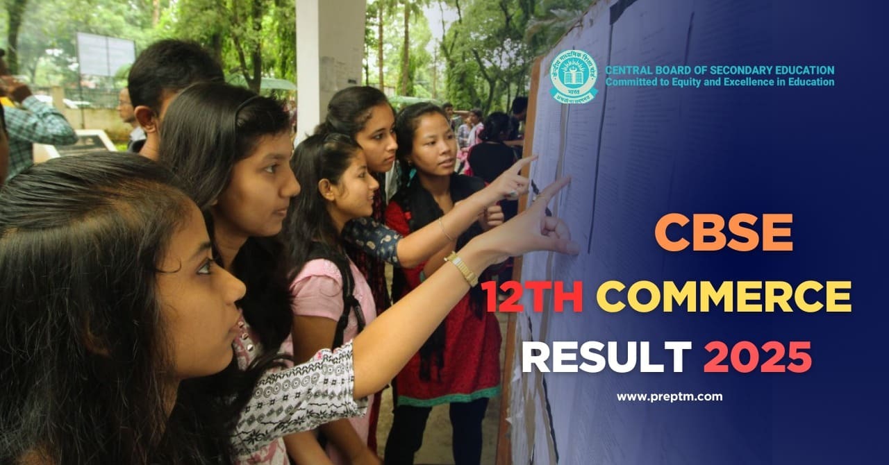 CBSE 12th Commerce Result 2025: Released, Download Now